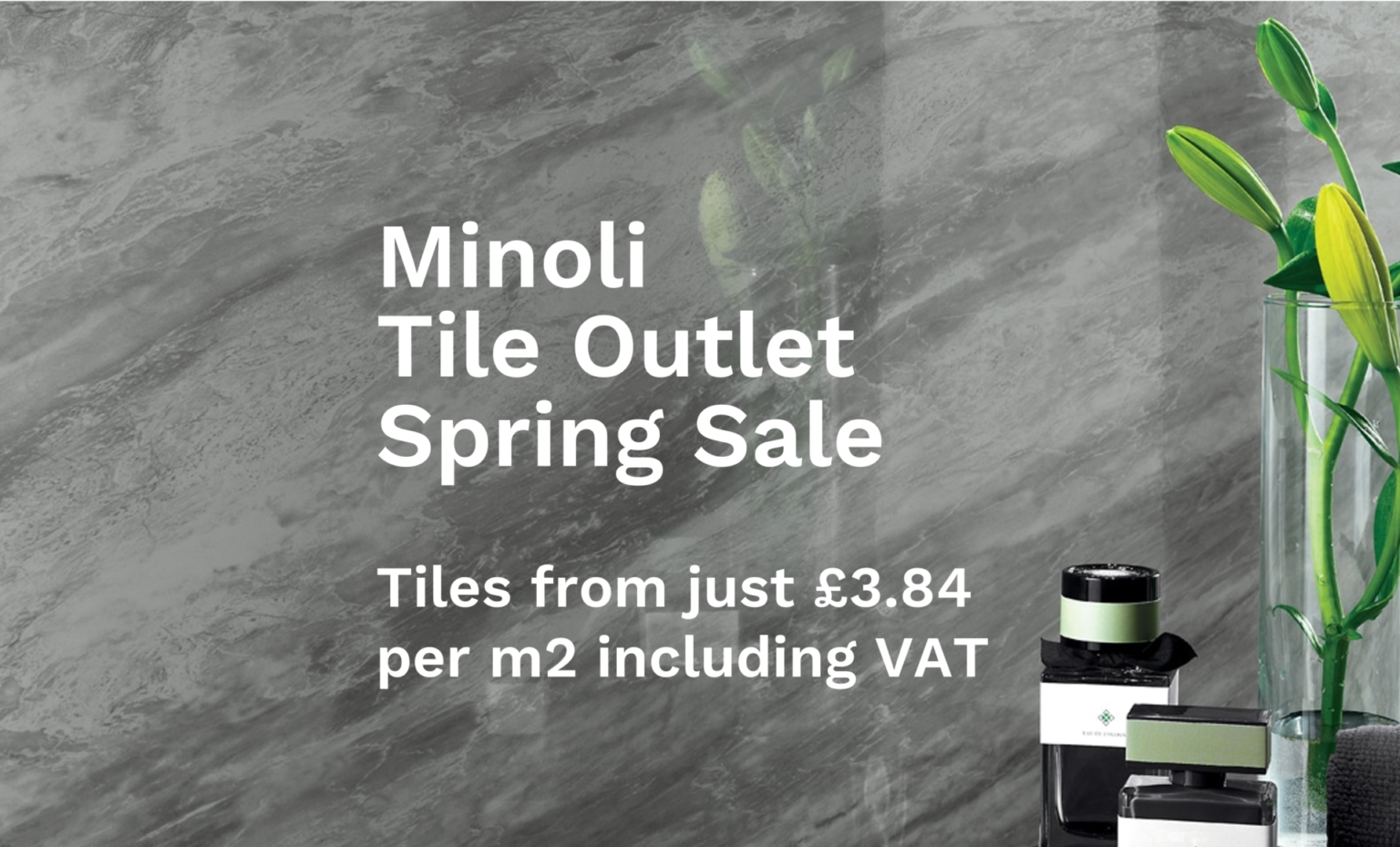 Outlet Spring Sale | Week 03 - Extra 20% Savings On All Outlet Stock - Minoli Tile outlet