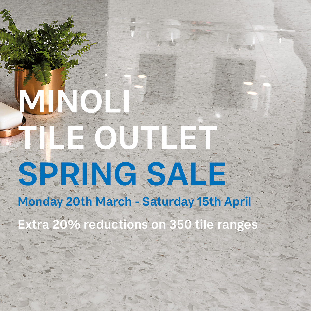 Minoli Outlet Spring Sale Week 4 - Extra 20% Savings On All Outlet Stock - Minoli
